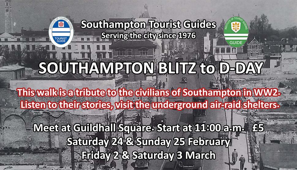 Southampton Blitz to D-Day Walk - Visit Hampshire